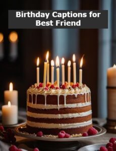 185+ Birthday Captions For Best Friend - Mast Captions